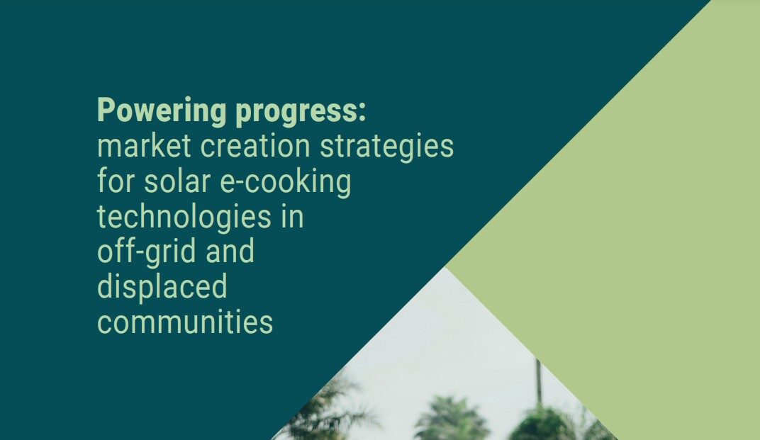 Powering Progress: Market Creation Strategies for Solar E-cooking ...