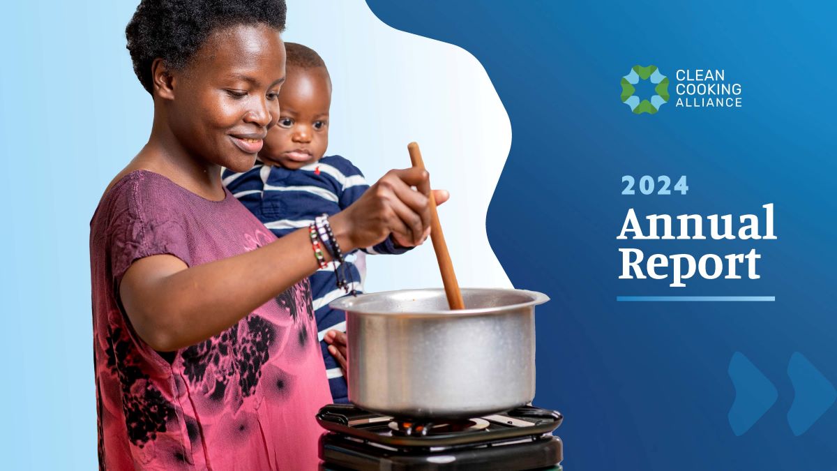Clean Cooking Alliance Releases 2024 Annual Report | Clean Cooking Alliance